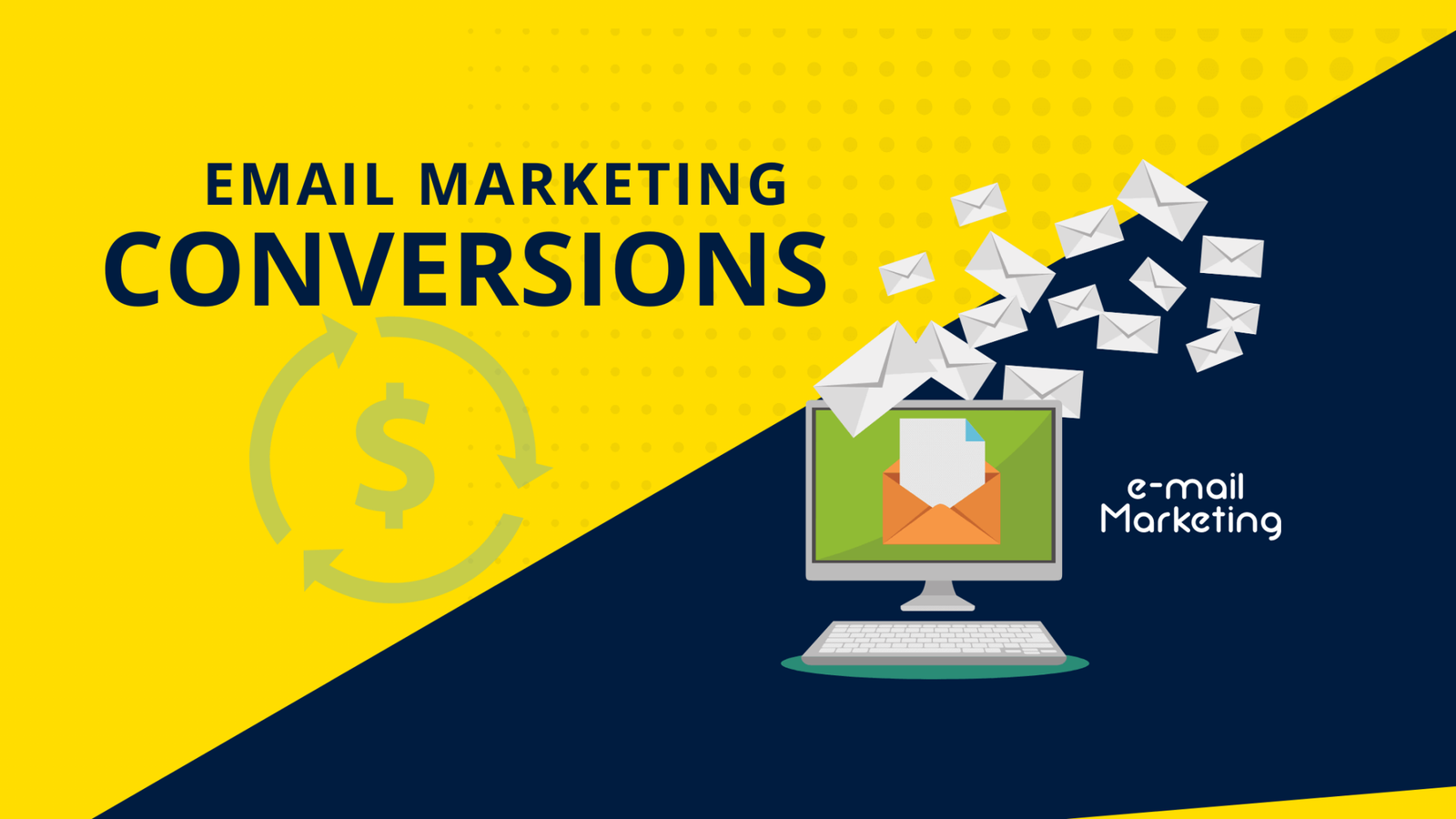 7 Ways To Increase Email Marketing Conversions The Right Way