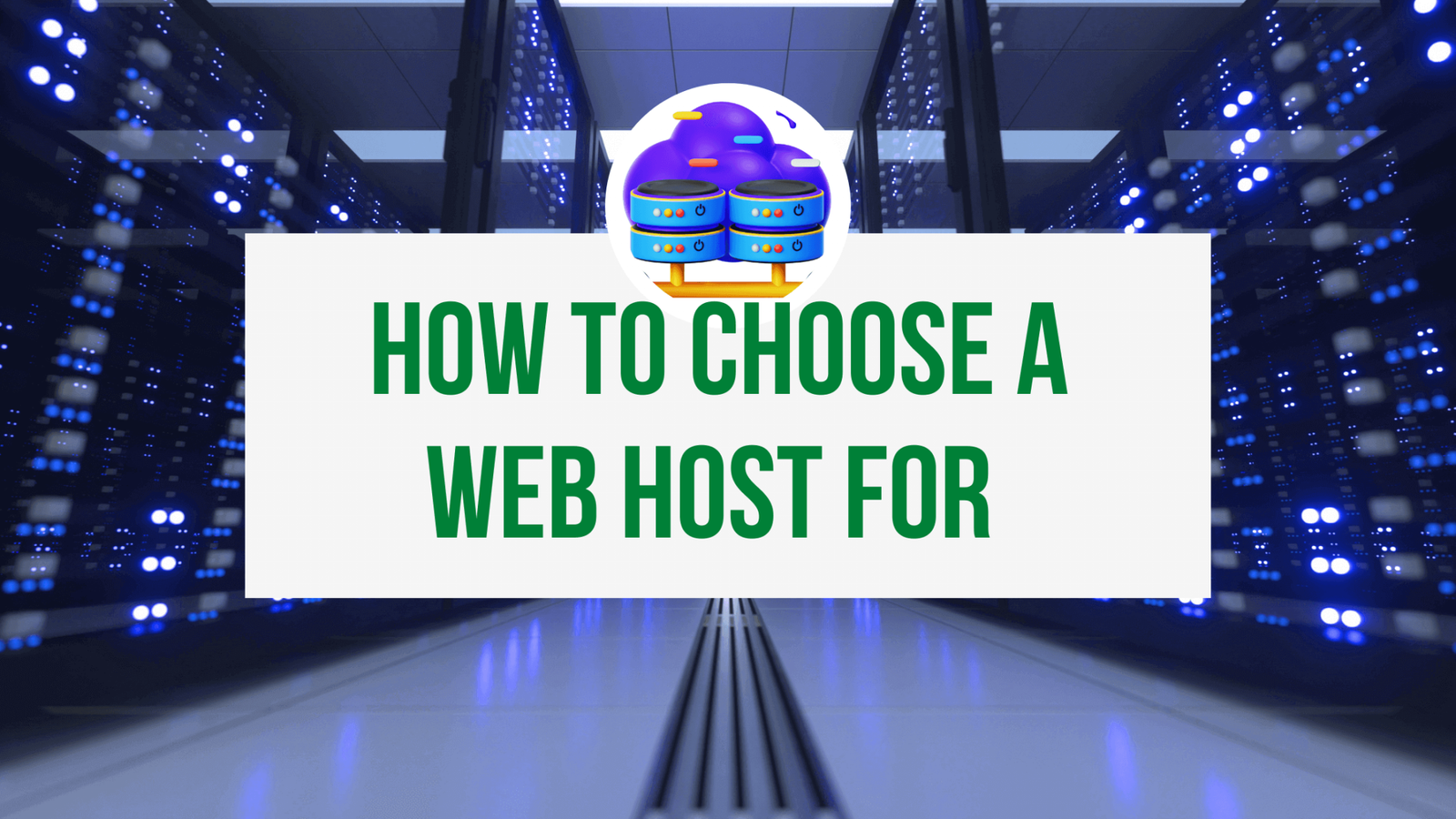 How To Choose A Web Host For Freelance Writers And Bloggers?