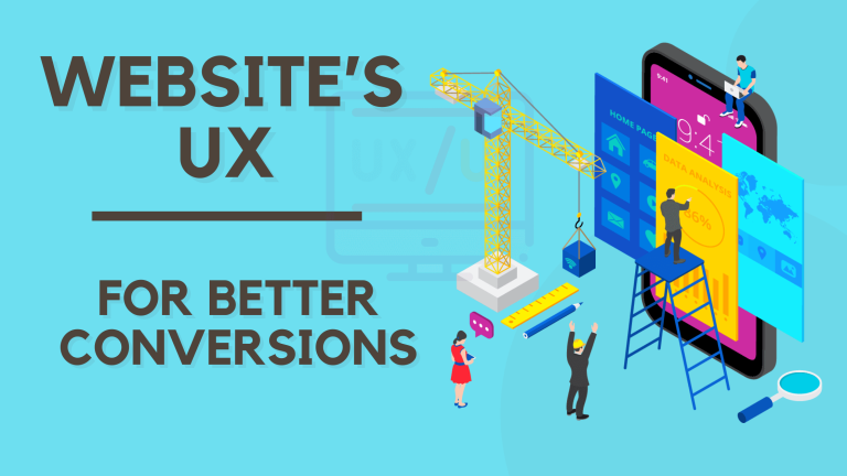 How To Improve Your Website’s UX For Better Conversions