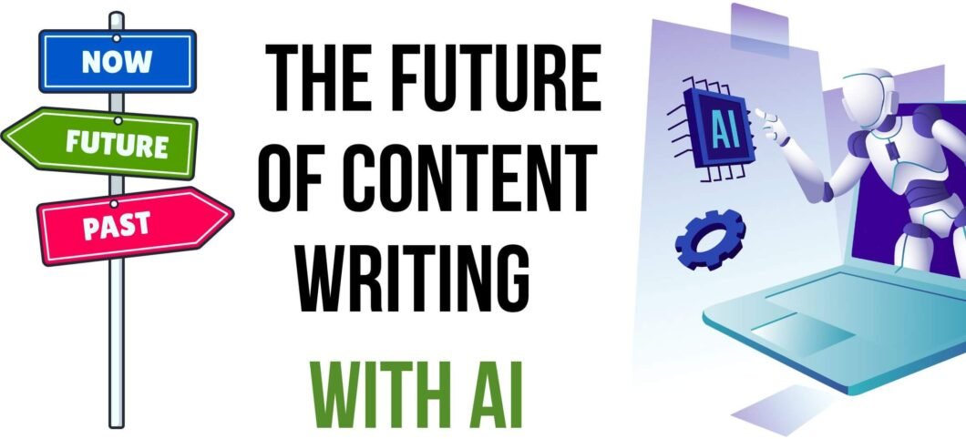 The Future Of Content Writing With AI: A Complete Guide - E-marketing Hacks